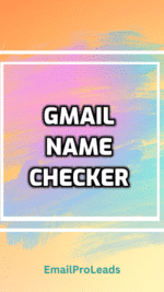 Gmail Name Checker - EmailProLeads
